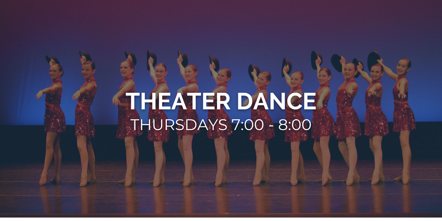 Theater Dance: Thursdays 7:00 – 8:00 pm – Chester Valley Dance Academy